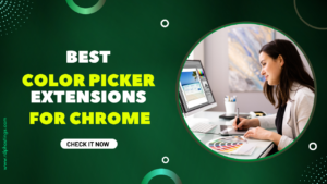 10 Best Color Picker Extension for Chrome 2025 (Top Listed)